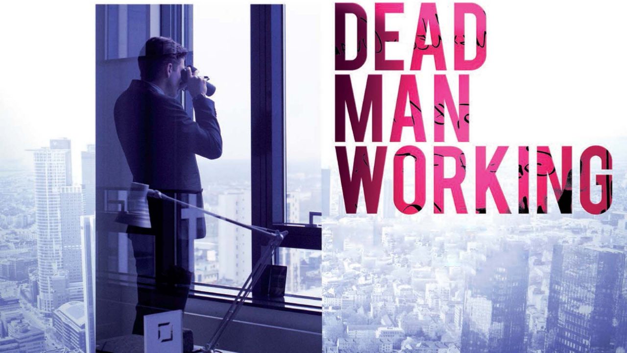 Dead Man Working - Release Company